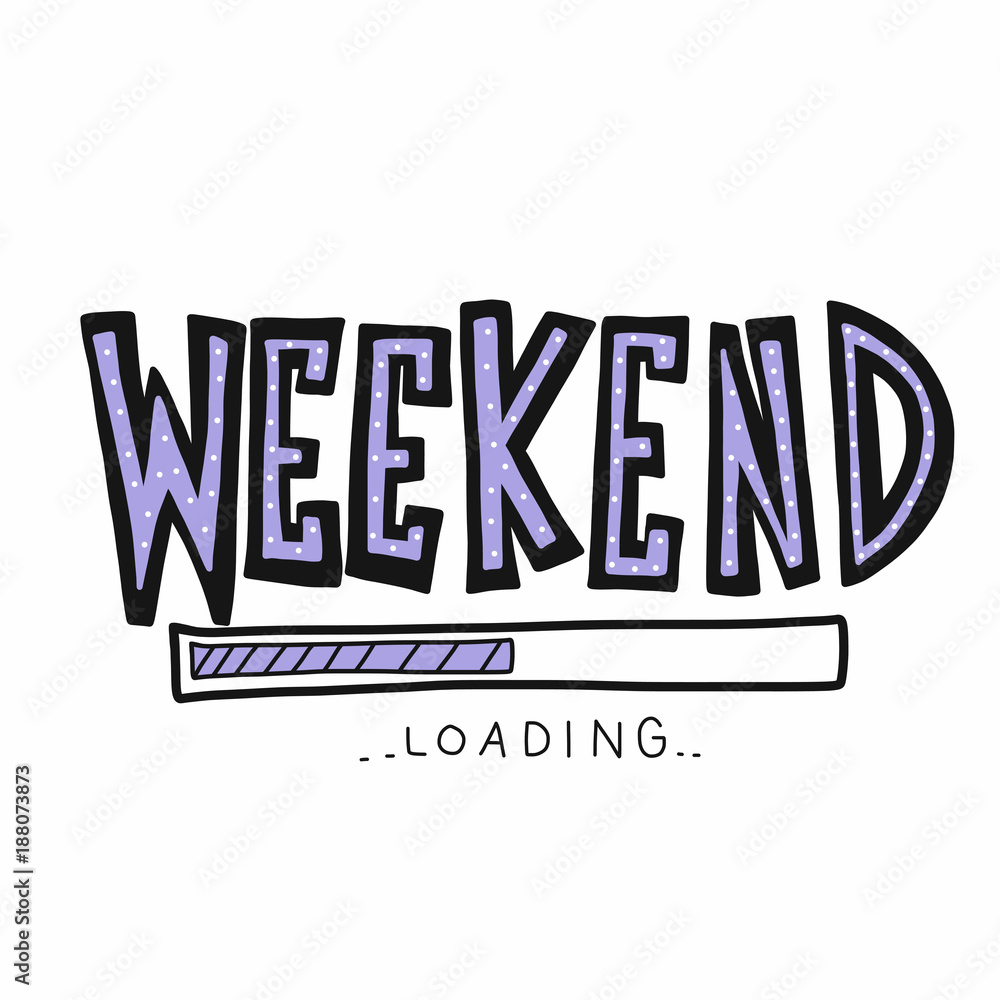 Weekend loading word vector illustration Stock Vector | Adobe Stock
