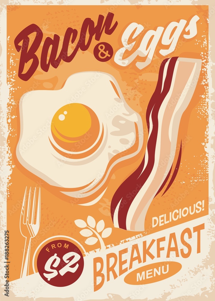 Bacon and Eggs breakfast menu retro promo poster design on old paper ...