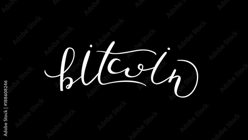 Animation of Bitcoin Lettering with Alpha Channel. Calligraphy Quote ...