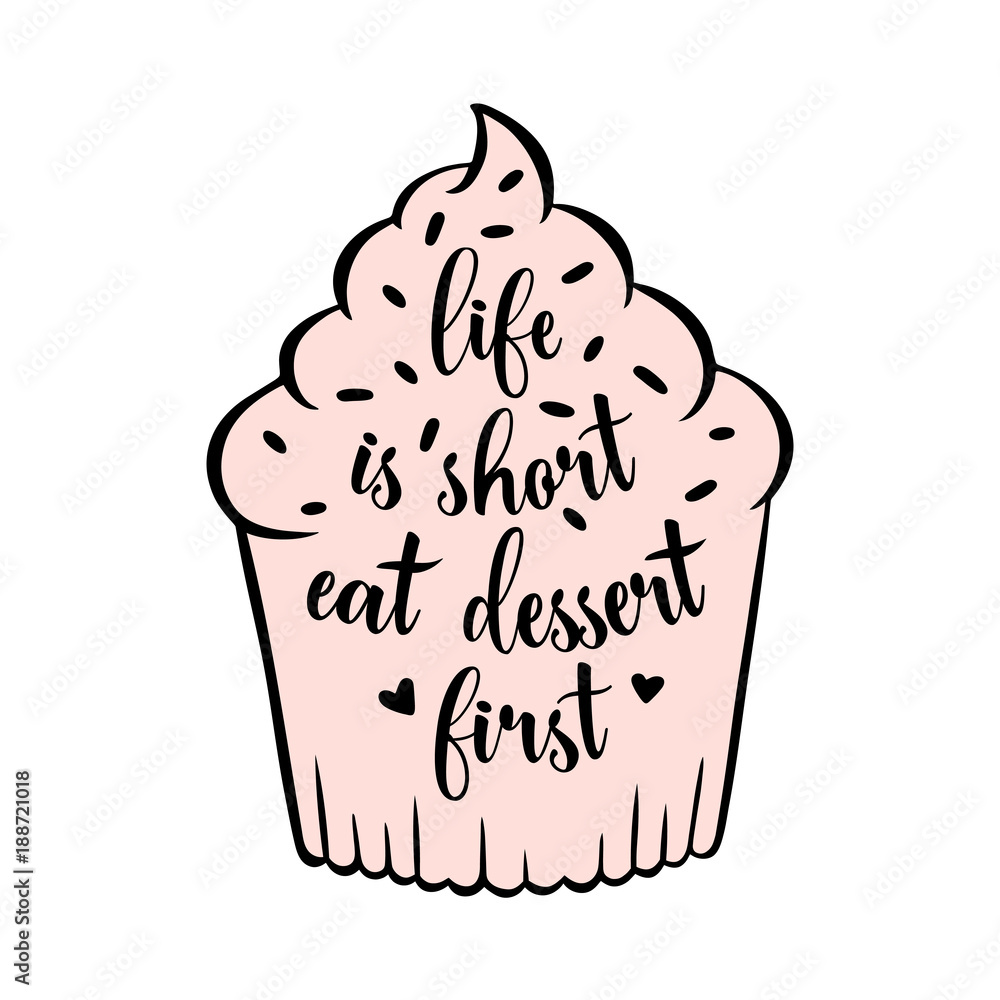 Vector hand drawn outline cake with motivation text. Typography ...