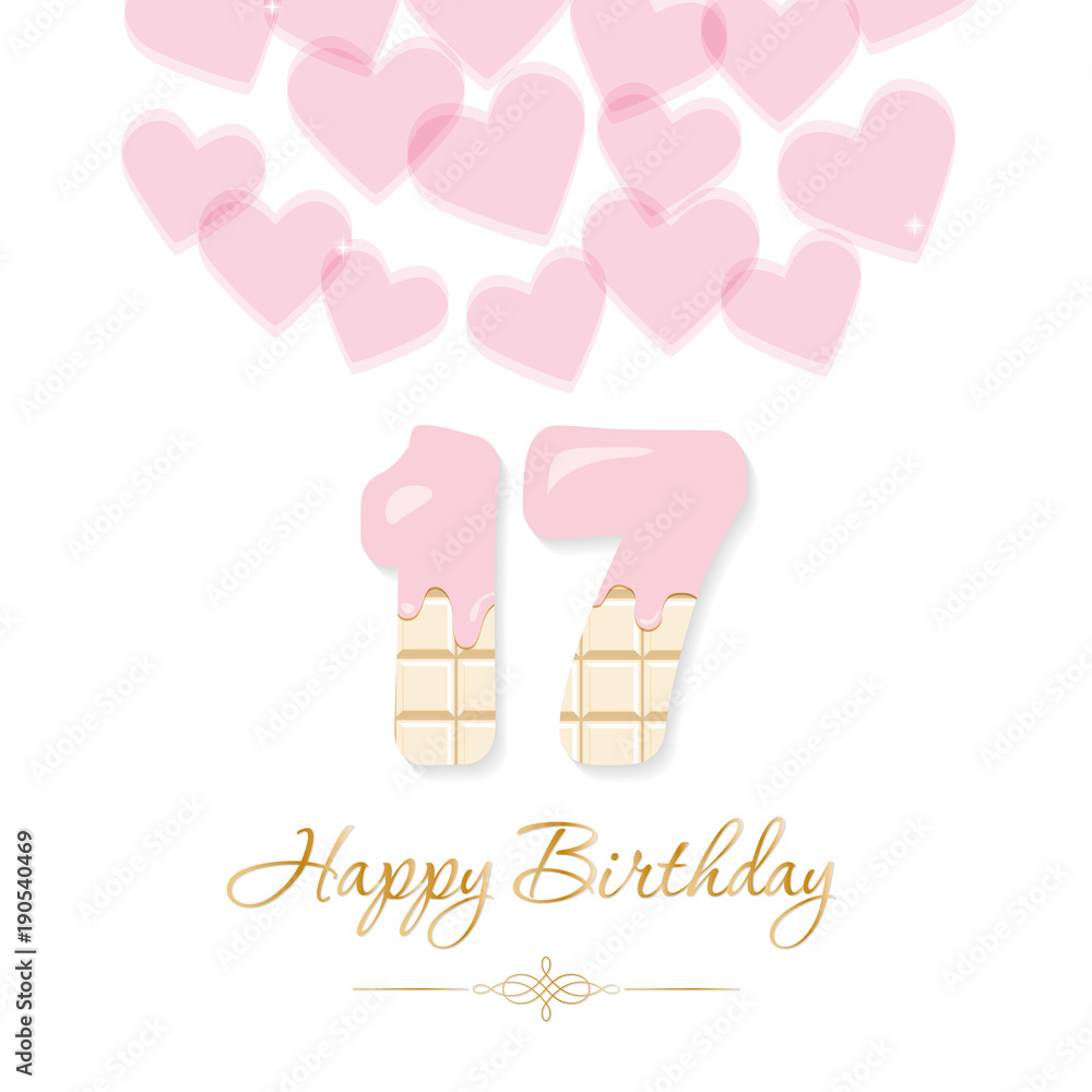 Happy Birthday card for girls. Sweet chocolate numbers 17. Pastel pink ...
