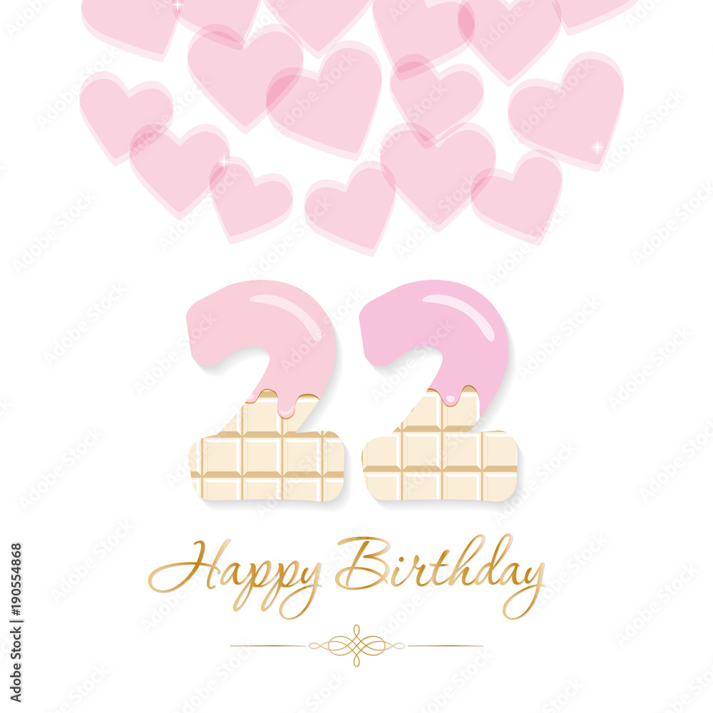 Happy Birthday card for girls. Sweet chocolate numbers 22. Pastel pink ...