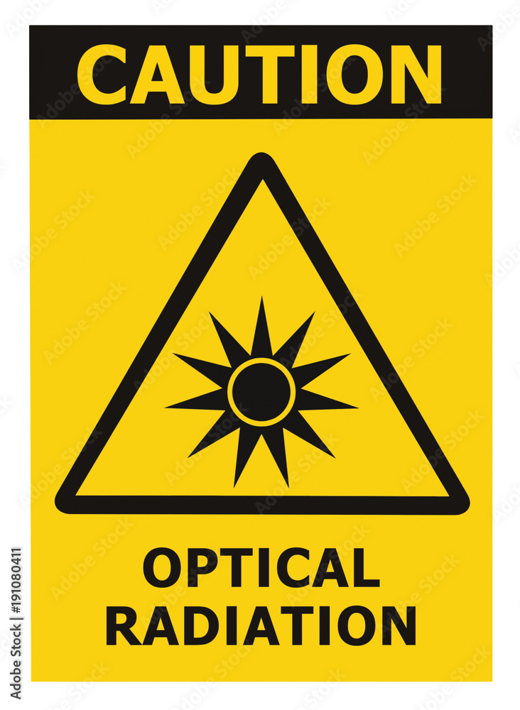Optical radiation hazard caution safety danger warning text sign ...