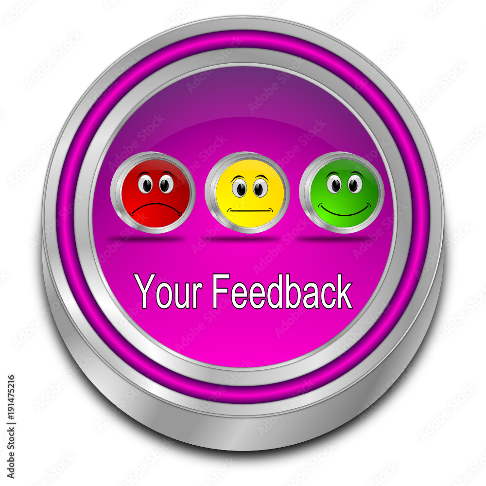 Your Feedback Button - 3D illustration Stock Vector | Adobe Stock