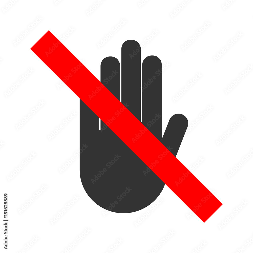 DO NOT TOUCH crossed out sign. STOP HAND gesture icon. Vector. Stock ...
