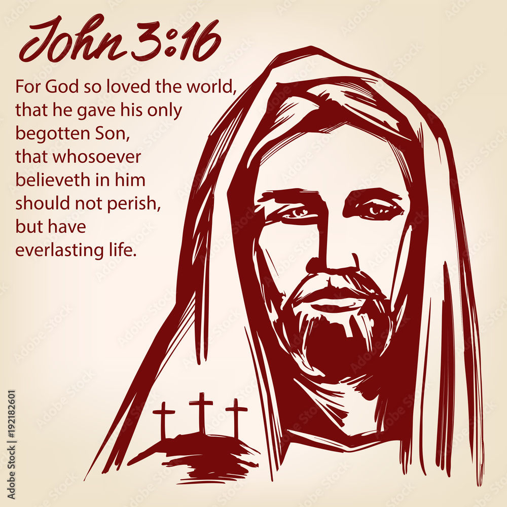 Jesus Christ, the Son of God, John 3:16 the quote calligraphic text ...