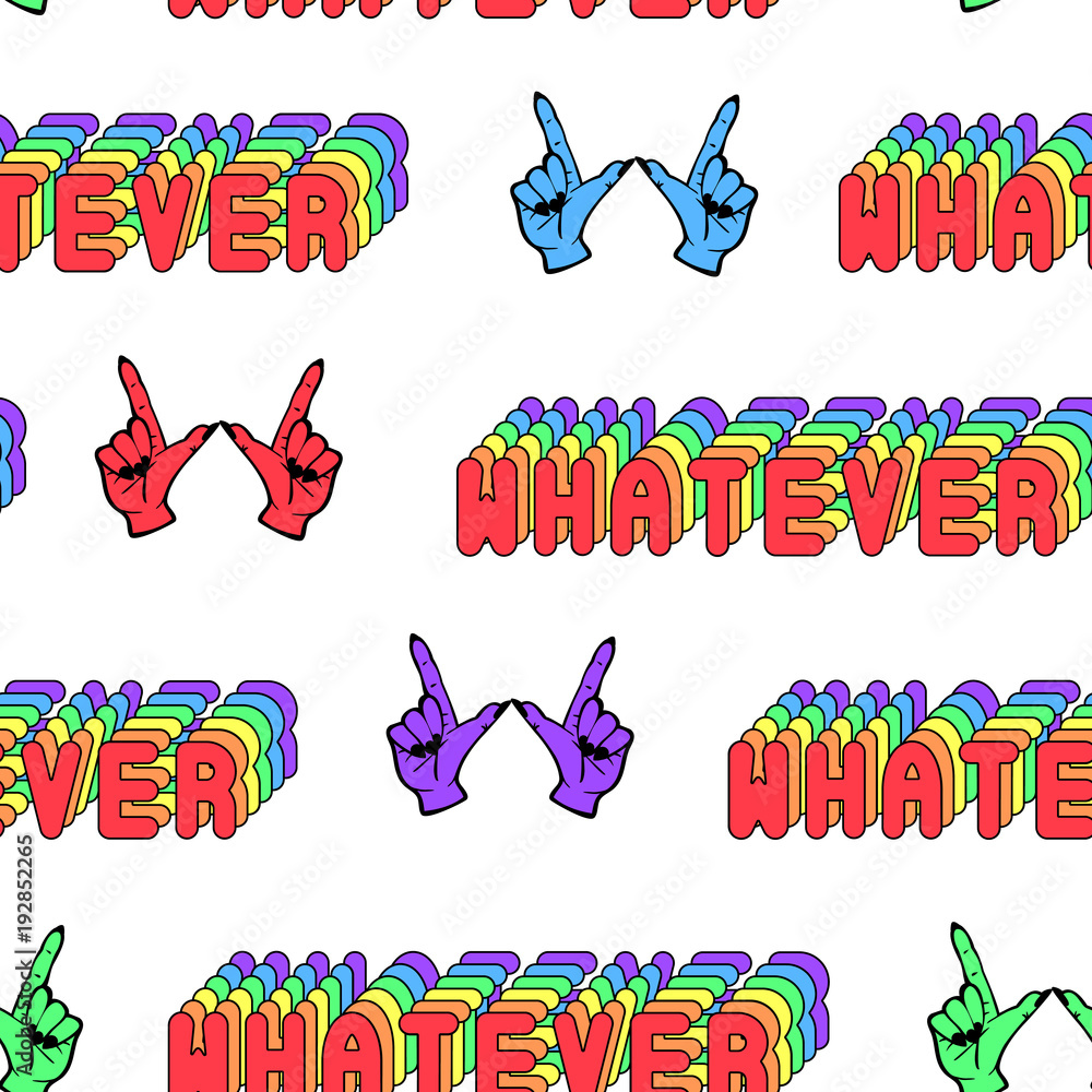 Quirky seamless pattern with comic-style phrase "Whatever" and colorful ...