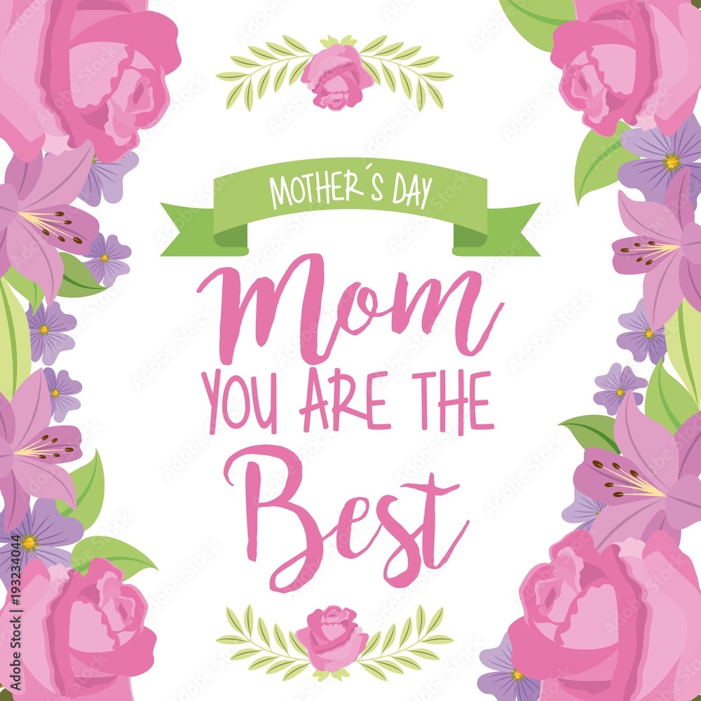 mothers day mom the best ribbon border floral roses vector illustration ...
