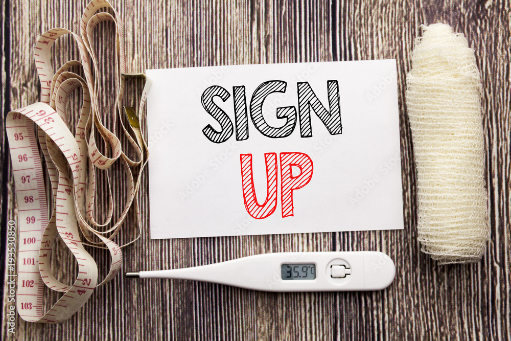 Handwritten text showing Sign Up. Business fitness health concept ...