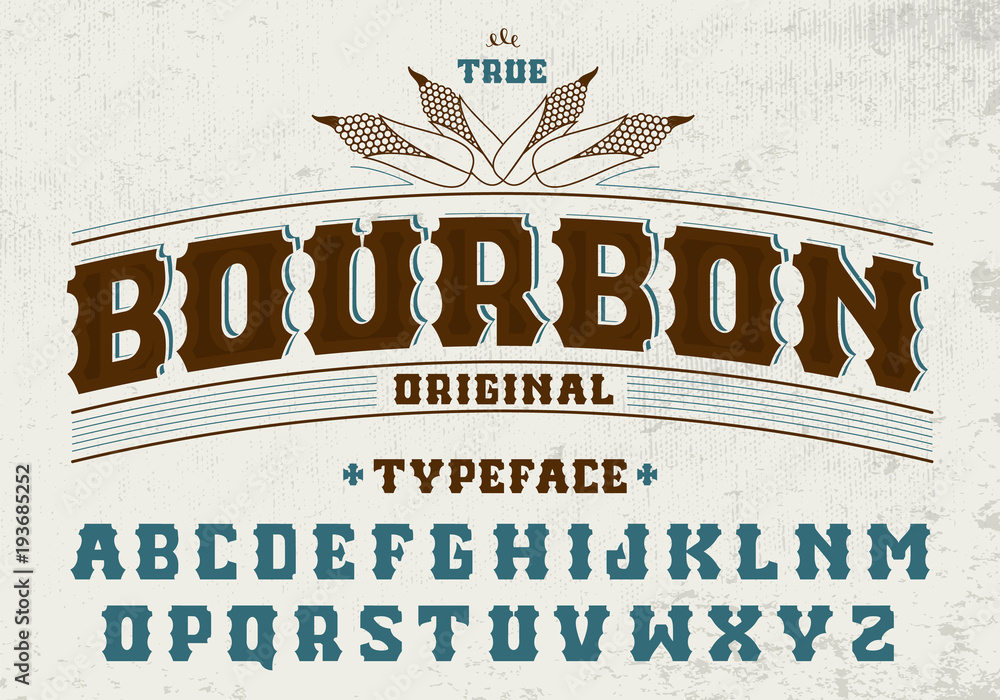 True bourbon typeface. Alcohol label font with ornament and corn ...