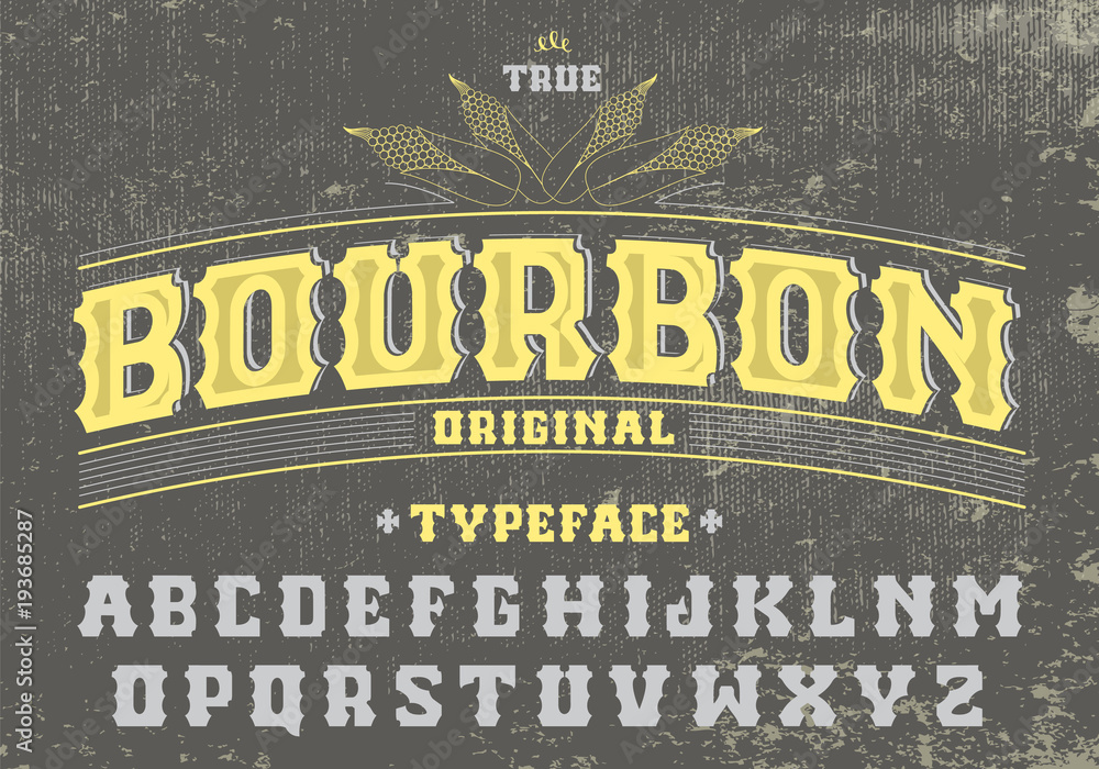 True bourbon typeface. Alcohol label font with ornament and corn ...