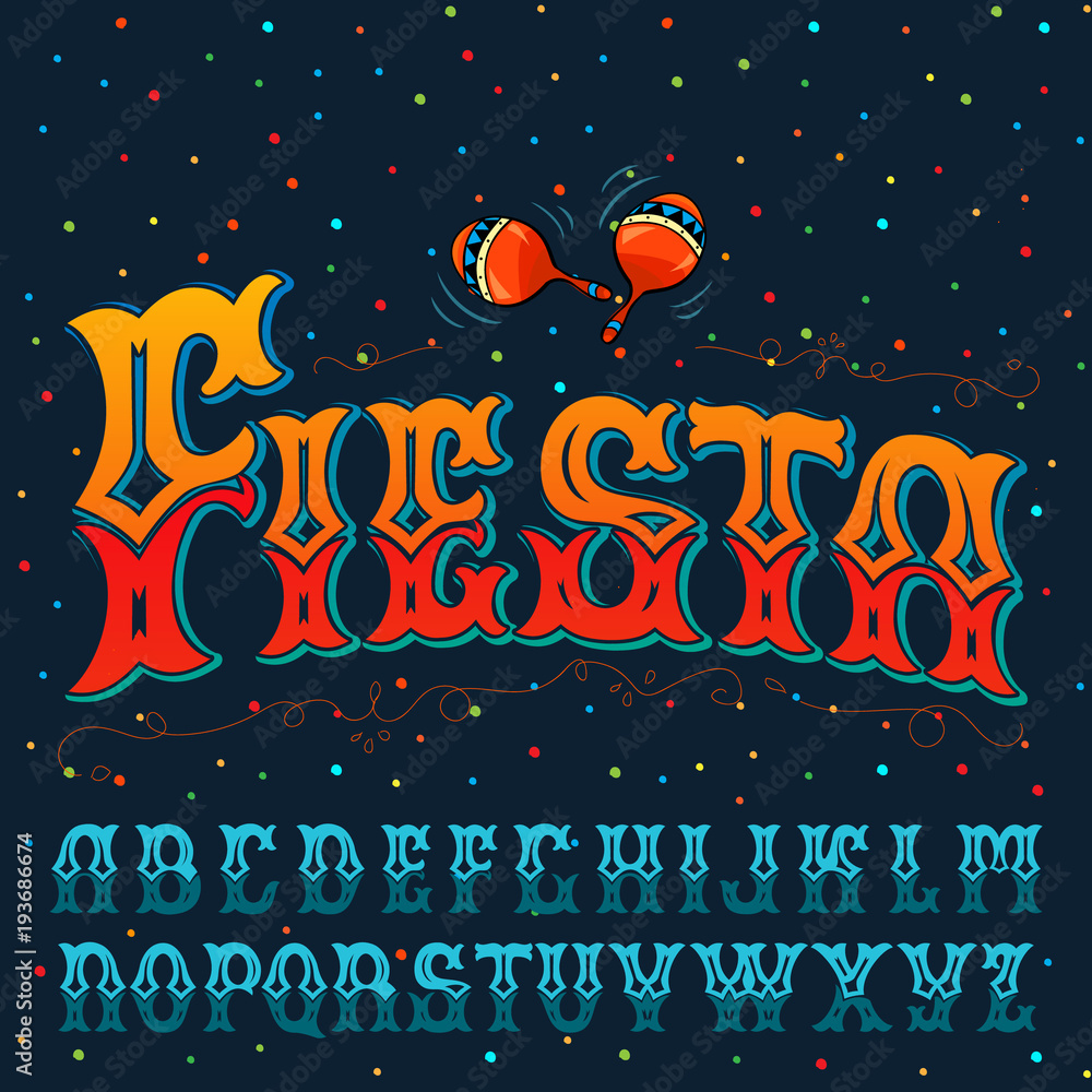 "Fiesta" typeface set. Hand crafted font for festival or celebration ...