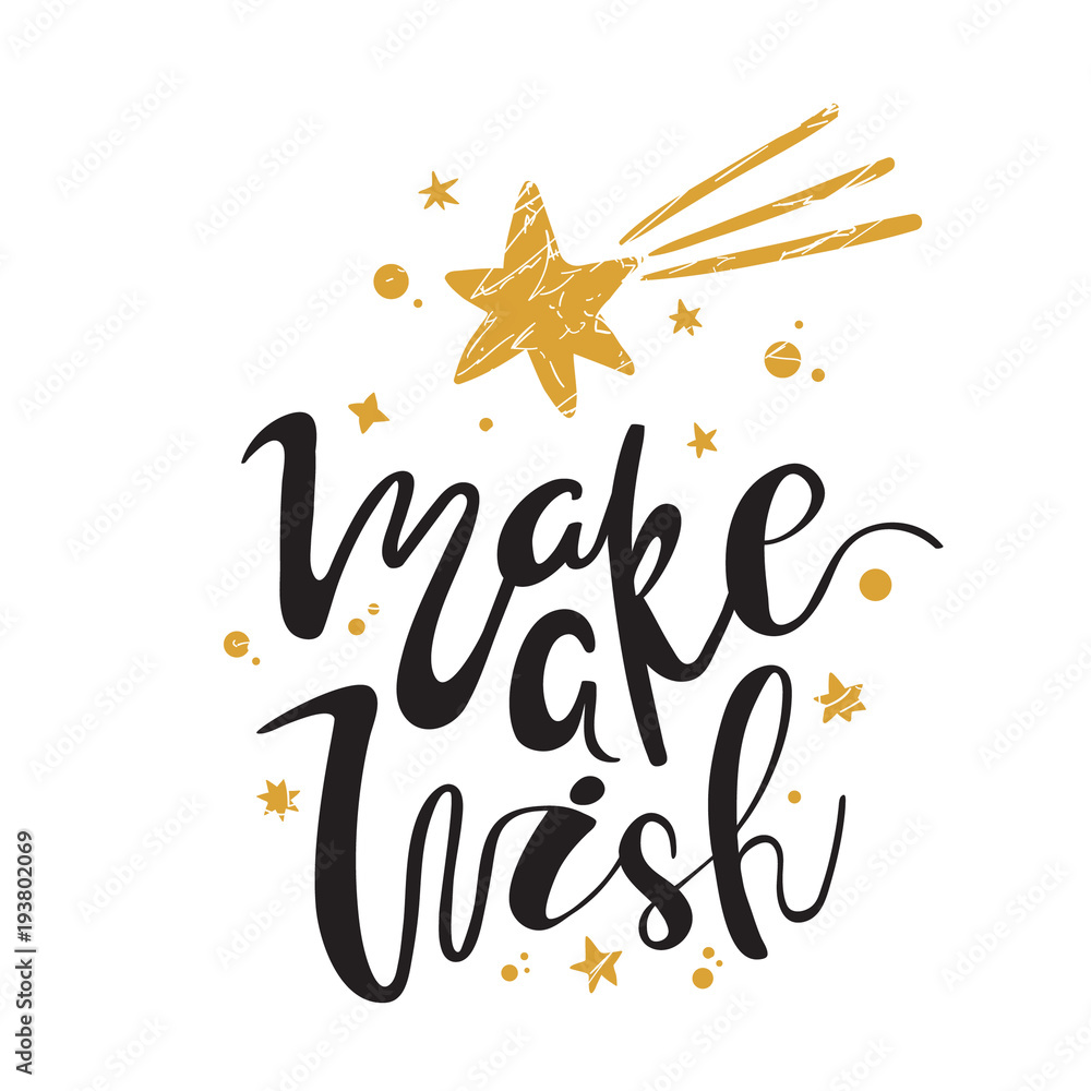 Make a Wish. Calligraphy. Handwritten brush lettering for greeting card, poster, invitation ...