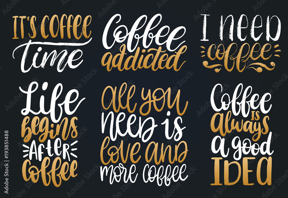 Vector handwritten coffee phrases set. Quotes typography. Calligraphy ...