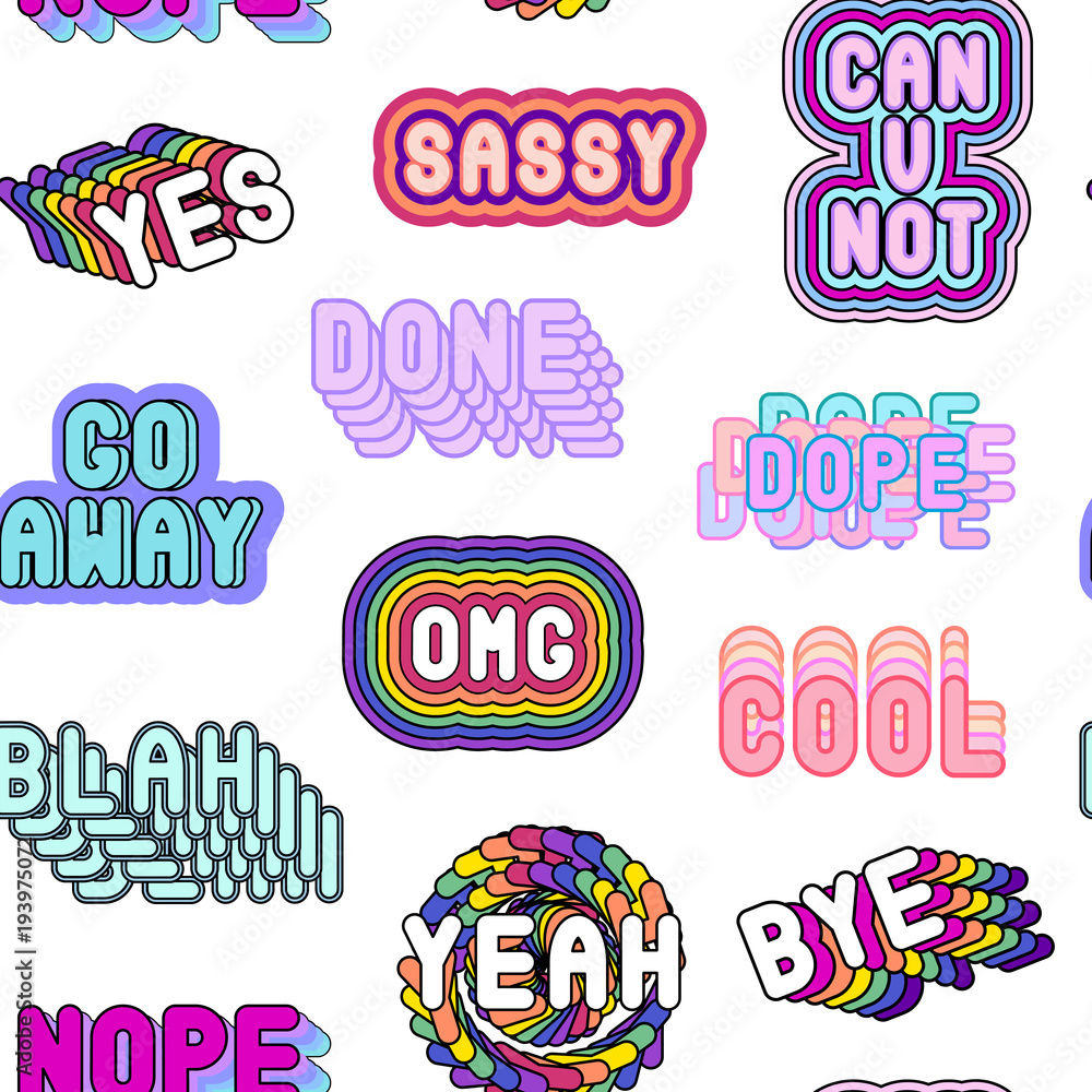 Seamless pattern with sassy colorful phrases, words: "Yes", "Go away ...