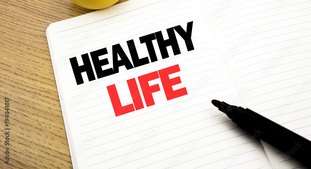 Conceptual hand writing text caption inspiration showing Healthy Life ...