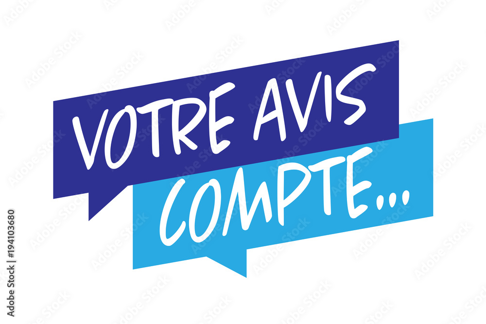 Votre avis compte Stock Vector | Adobe Stock