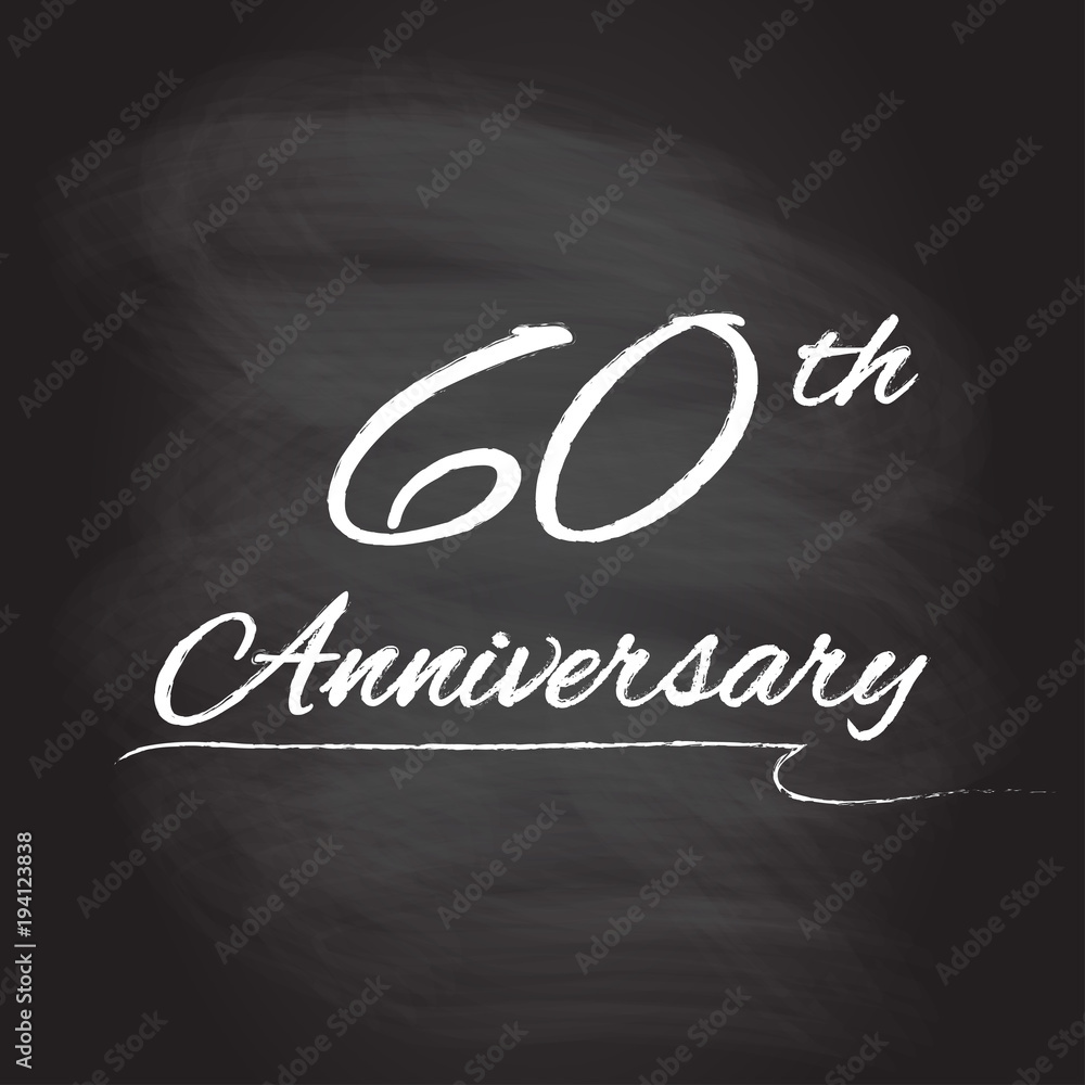 60th anniversary emblem hand drawn by chalk. 60 years celebration ...