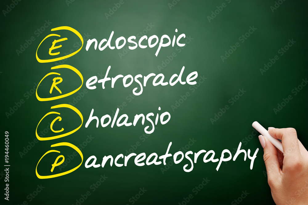 ERCP - Endoscopic Retrograde CholangioPancreatography acronym, concept ...