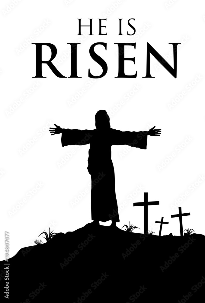 Silhouette of Jesus with text He is risen, Vector Stock Vector | Adobe ...