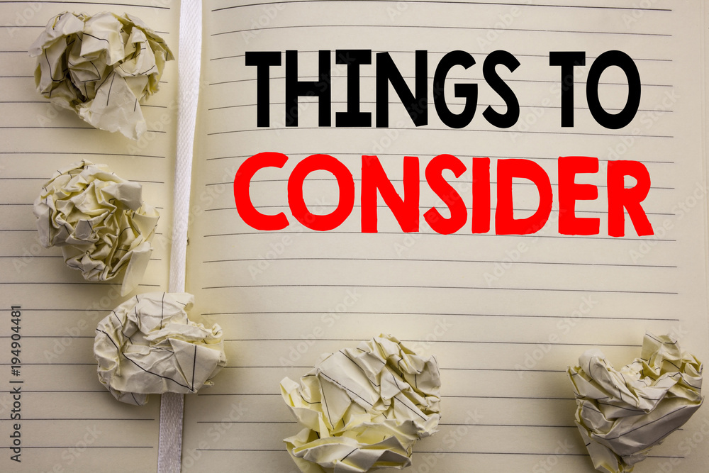 Handwritten text showing Things To Consider. Business concept writing ...