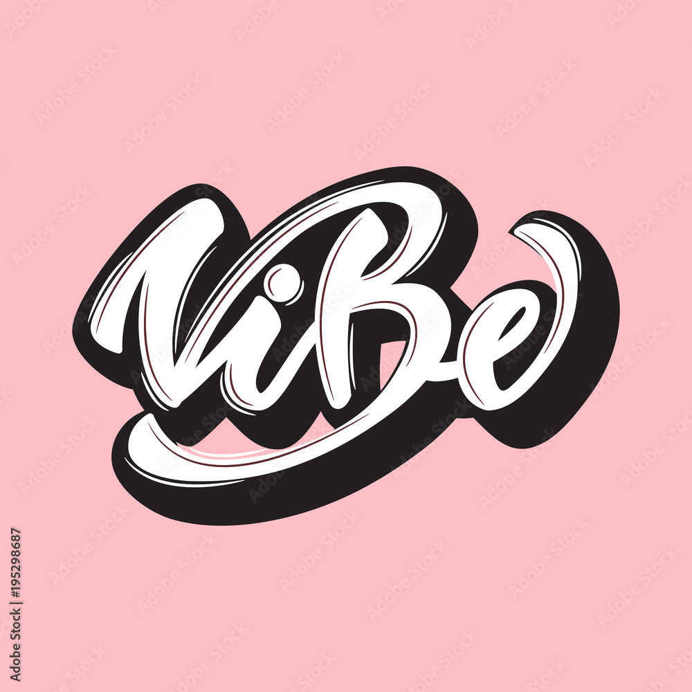 Vector illustration with lettering Vibe. Stock Vector | Adobe Stock