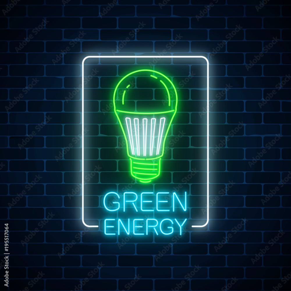 Glowing neon sign of green led light bulb with energy conversation text ...