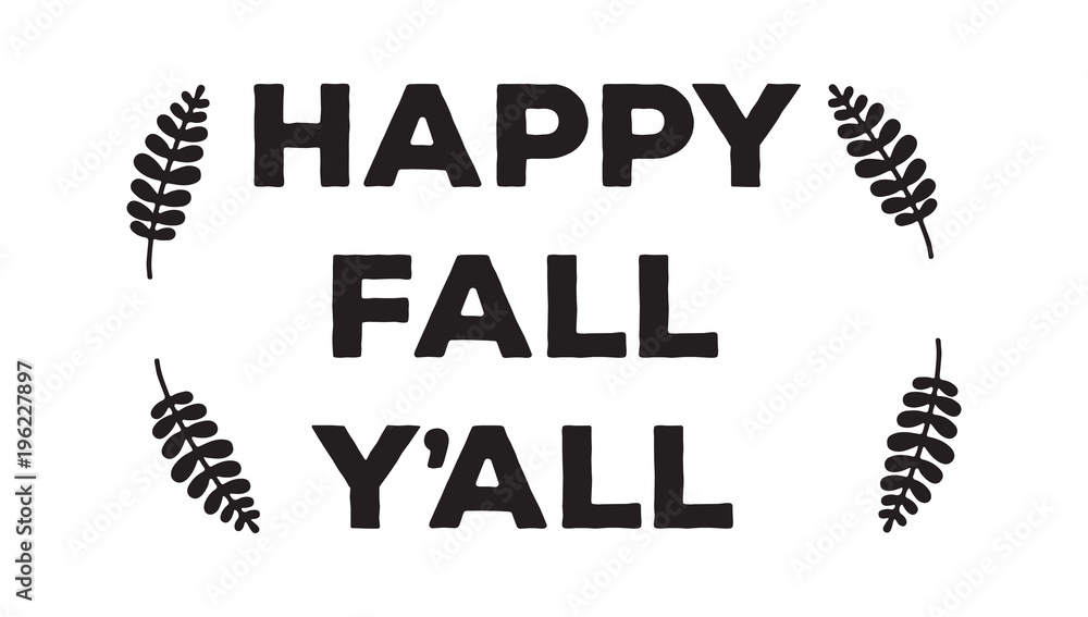 Happy Fall Y'all vector sketch illustration card graphic calligraphic ...