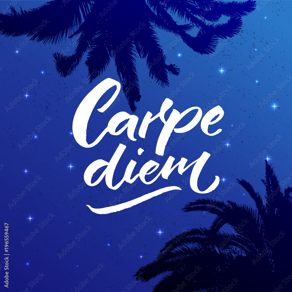 Latin Carpe Diem