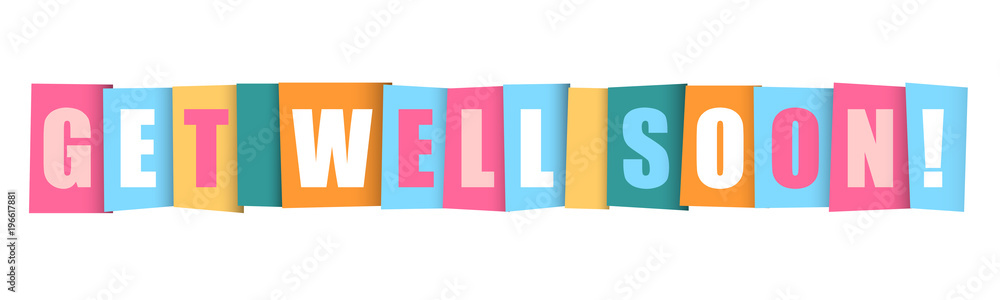 "GET WELL SOON" Colourful Letters Banner Stock Vector | Adobe Stock