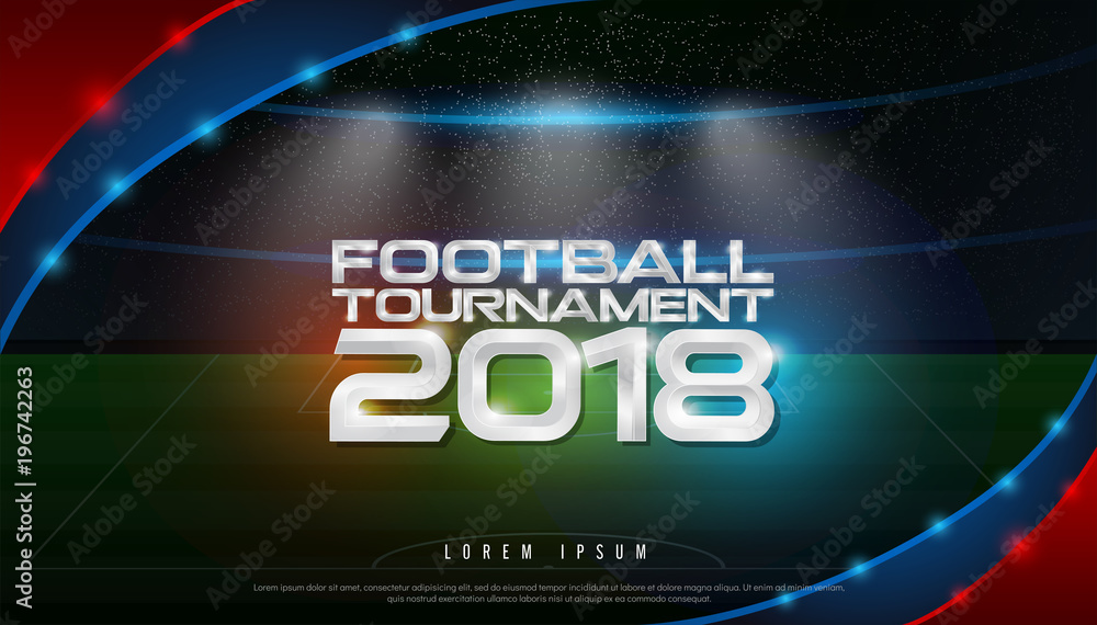 2018 world championship football tournament cup on stadium background ...
