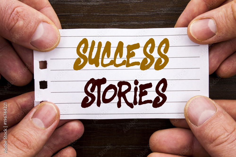 Handwritten text sign showing Success Stories. Business concept for ...
