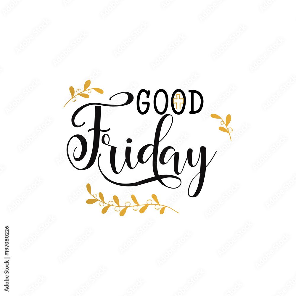 Good Friday. Lettering. Hand drawn lettering poster for Easter. Modern ...