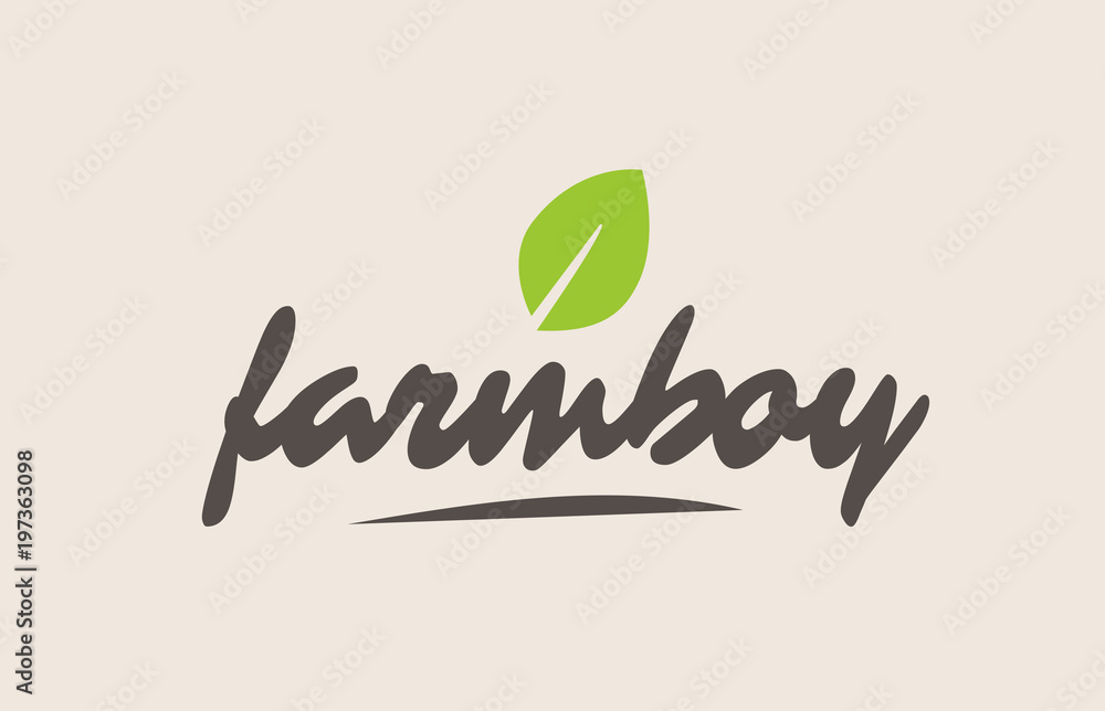 farm boy word or text with green leaf. Handwritten lettering Stock ...