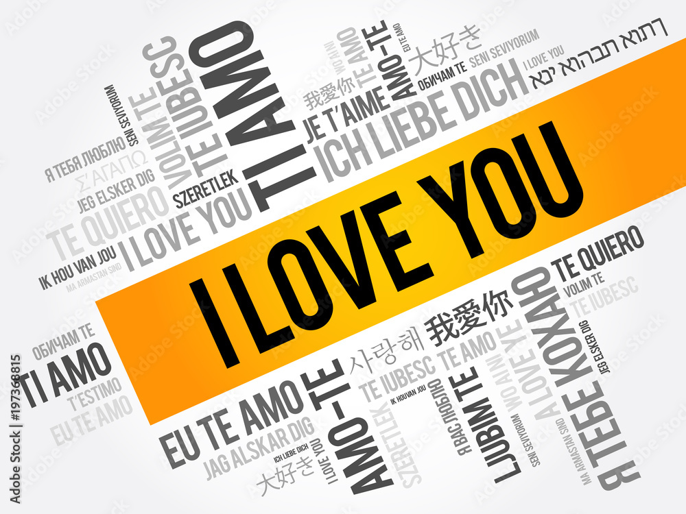 love words "I love you" in all languages of the world, word cloud ...