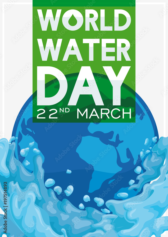 Earth Planet with Water and Label for World Water Day, Vector ...