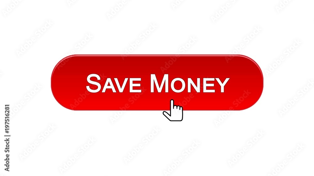 Save money web interface button clicked with mouse cursor, red color, banking Stock Illustration ...