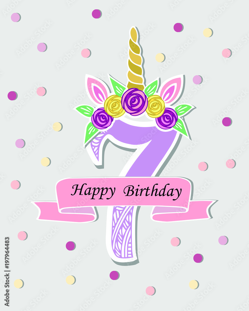 Vector illustration with number Seven, Unicorn Horn, ears and flower ...