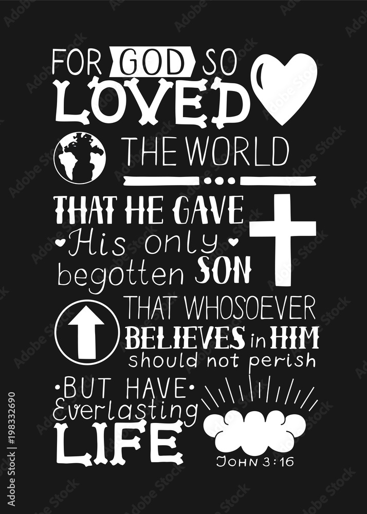 Golden Bible verse John 3 16 For God so loved the world, made hand ...