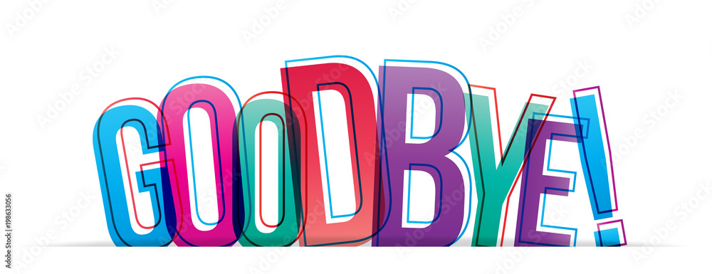 Goodbye! Vector illustration. Stock Vector | Adobe Stock