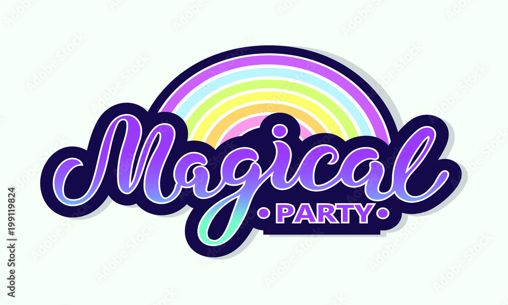 Magical party text with rainbow isolated on background. Hand drawn ...