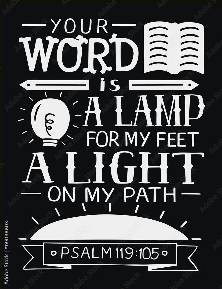 Hand lettering with bible verse Your word is a lamp for my feet, a ...
