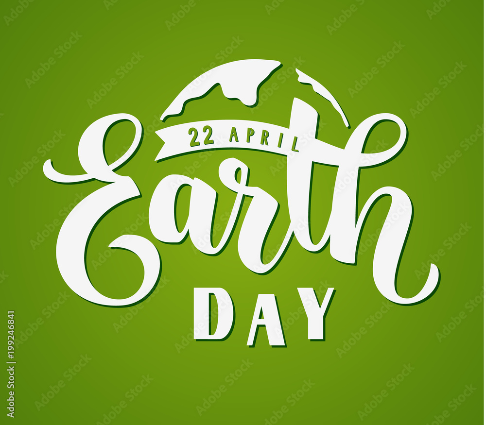 Earth Day. 22 april. Vector hand lettering text with abstract Earth ...