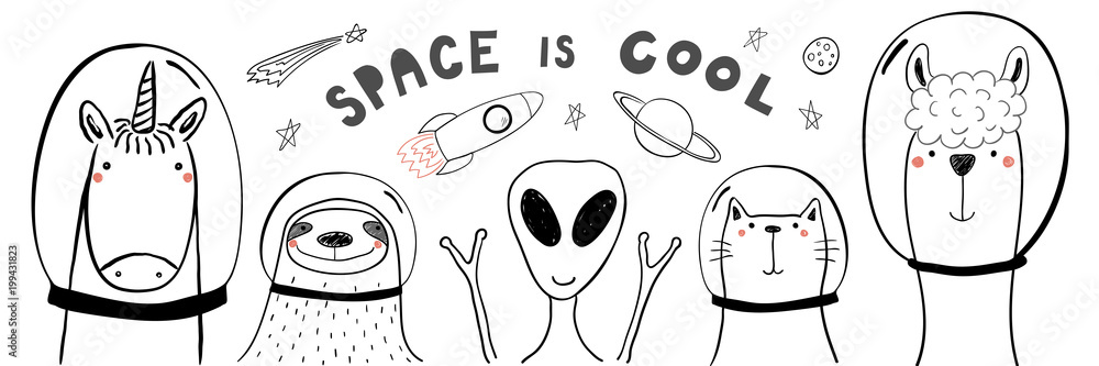 Hand drawn portrait of a cute funny animals in space, with typography ...