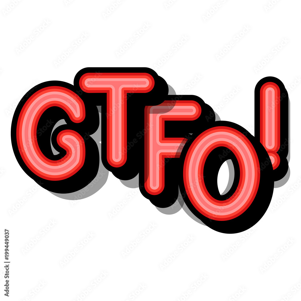 GTFO - retro lettering with shadows on a white background. Vector ...