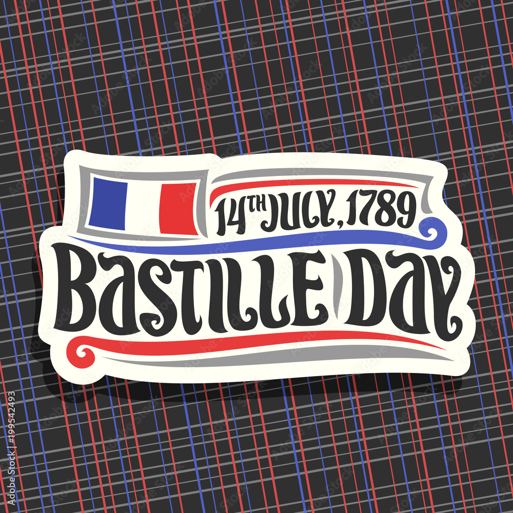 Vector logo for Bastille Day in France, white cut paper sign for ...