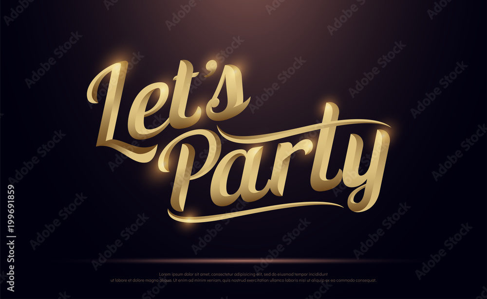 Let's Party Golden Logo. Calligraphy lettering. Handwritten phrase with gold text on dark ...