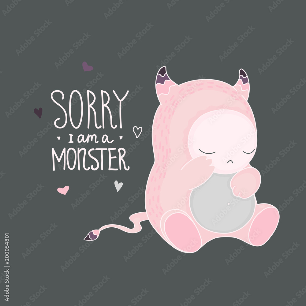 Sorry, I am a monster - card with lettering, vector illustration. Cute ...