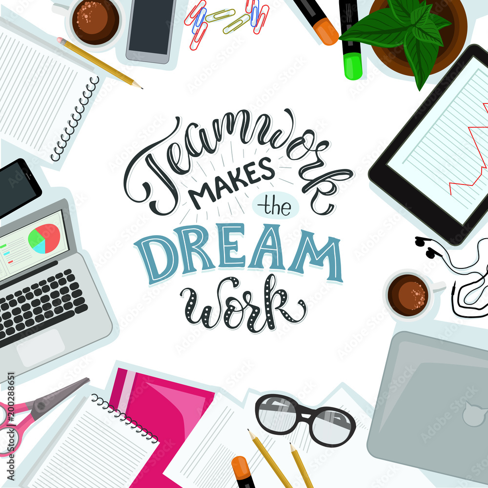 Teamwork makes the dream work lettering. Office workspace vector ...