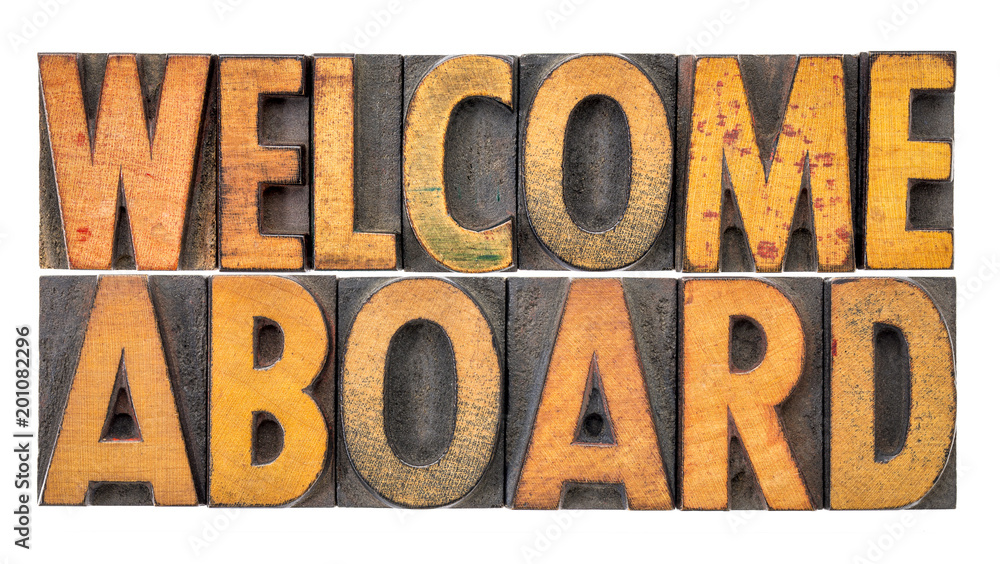 welcome aboard in wood type Stock Photo | Adobe Stock